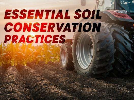 Essential Soil Conservation Practices